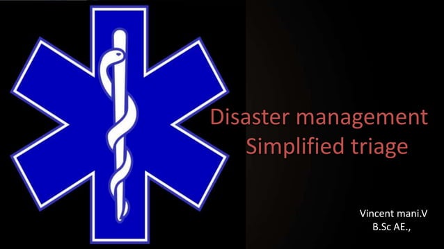 Disaster management & simplified triage | PPT