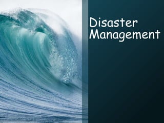 Disaster Management | PPT