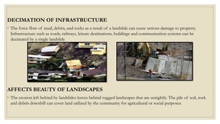 CAUSES AND EFFECTS OF LANDSLIDES | PPTX