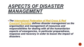 Disaster management.pptx class IX and XI | PPTX