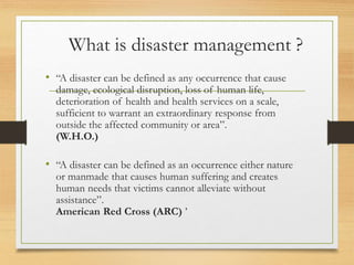 Disaster Management a general view .ppt