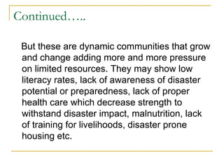disaster Management. Disaster management is how we deal with the human ...