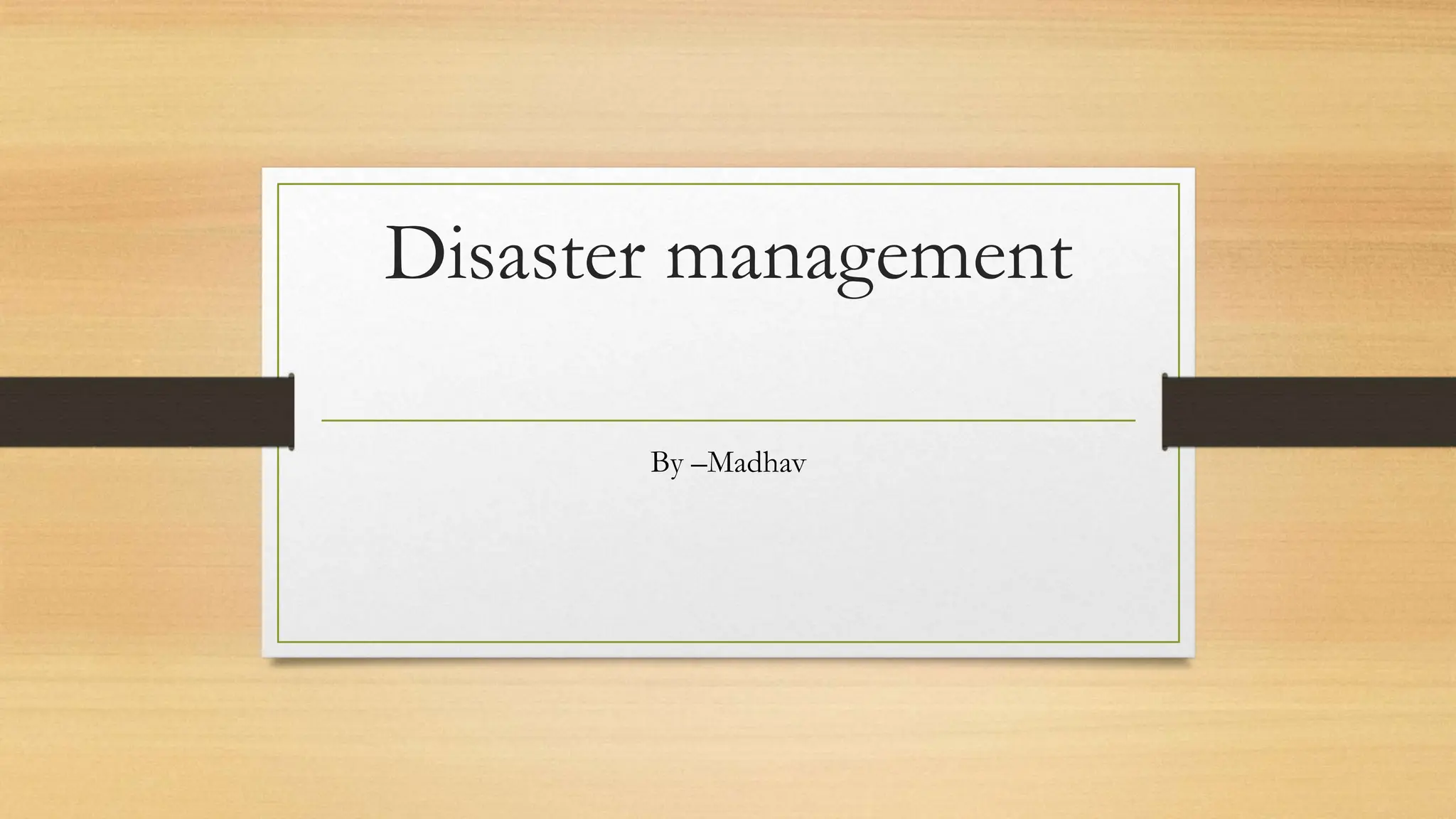 Disaster management for class 10 students | PPTX