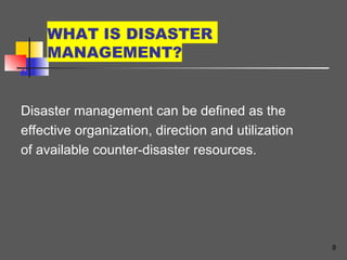 DISASTER MANAGEMENT- definition, types, cycleppt | PPT
