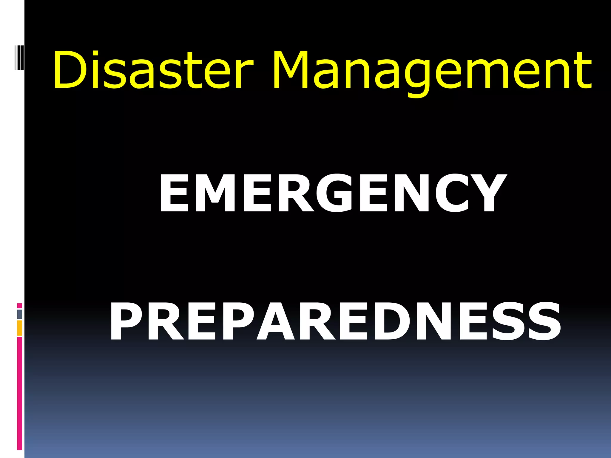 EMERGENCY PREPAREDNESS | PPT