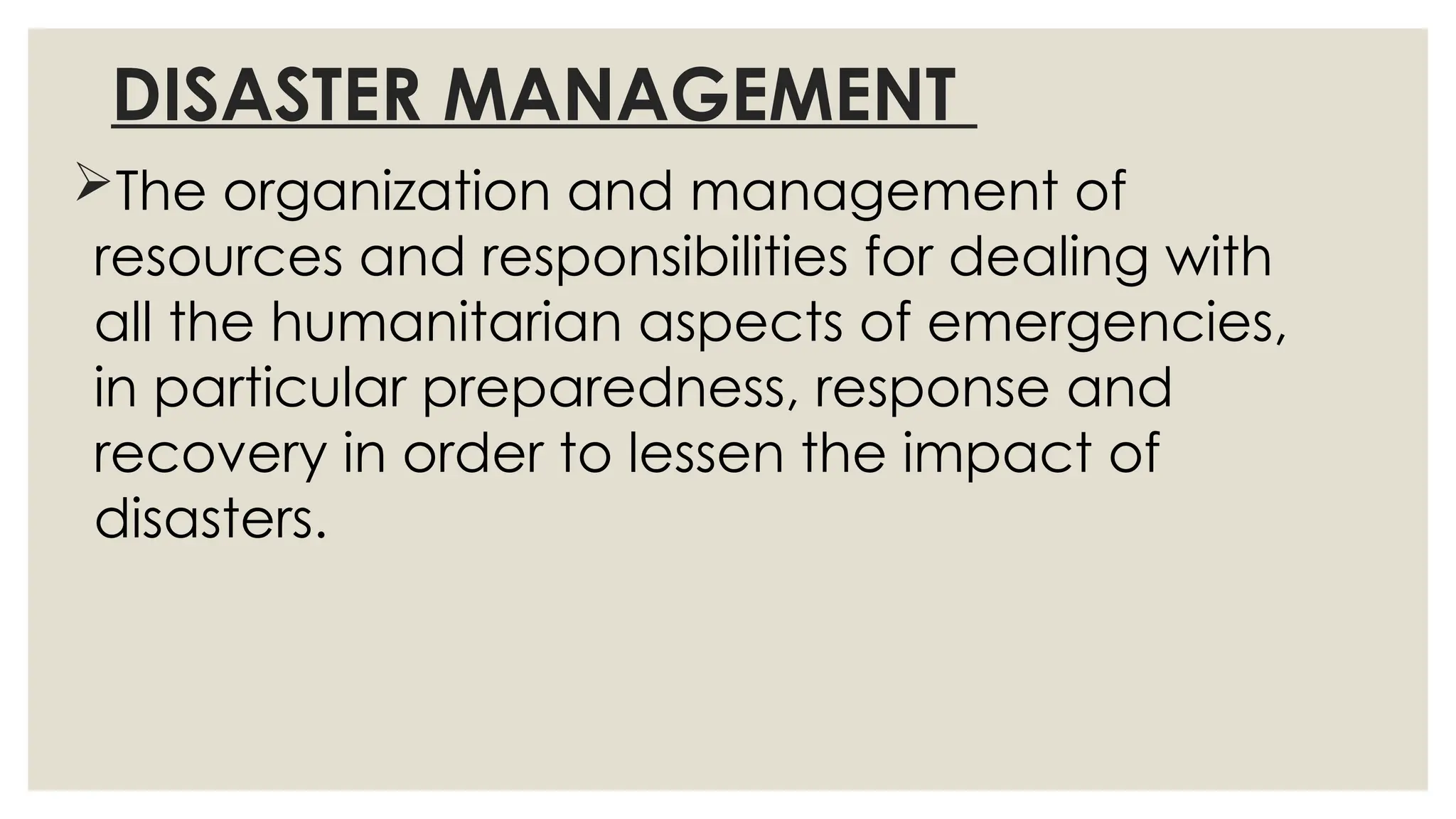 DISASTER MANAGEMENt ppt for presentation | PPTX