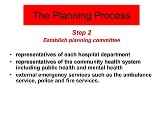 DISASTER MANAGEMENT 6-Emergency planning process.ppt | Medical Health