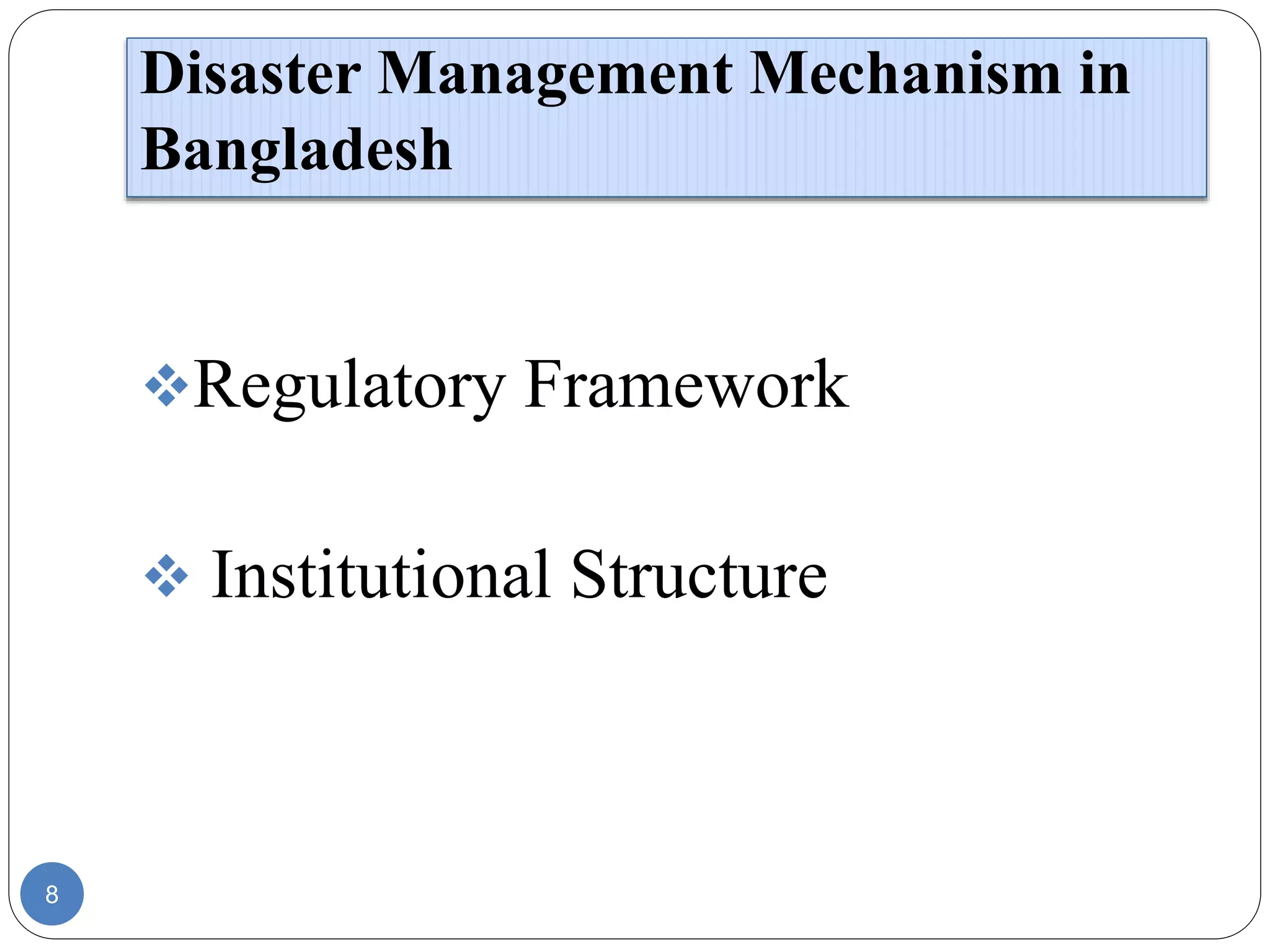 Disaster Management in Bangladesh: Risk Reduction and Challenges | PPTX