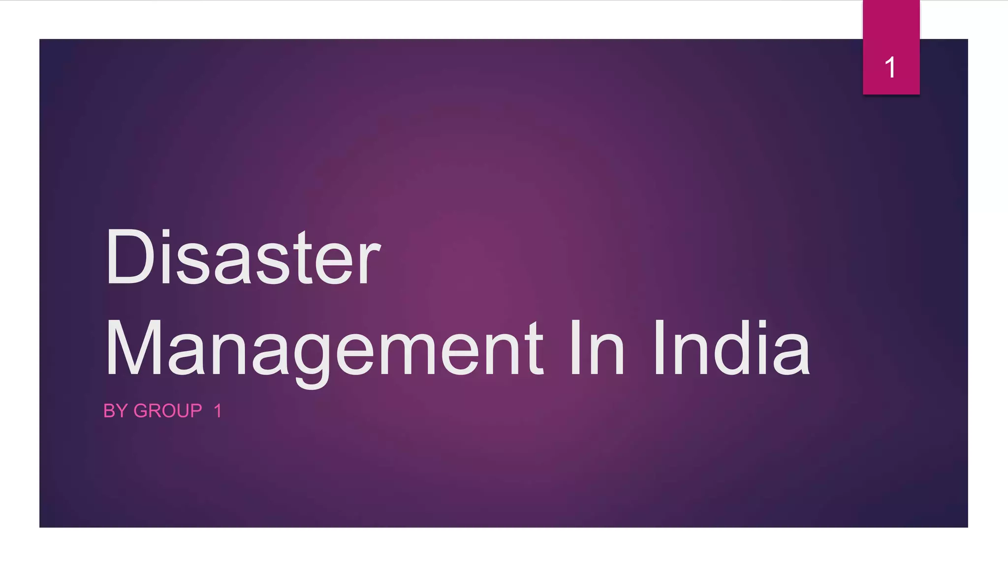 Disaster management in india | PPTX
