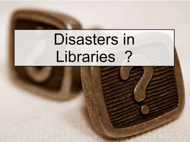 Disaster Management in Libraries: Response and Recovery Operations for ...