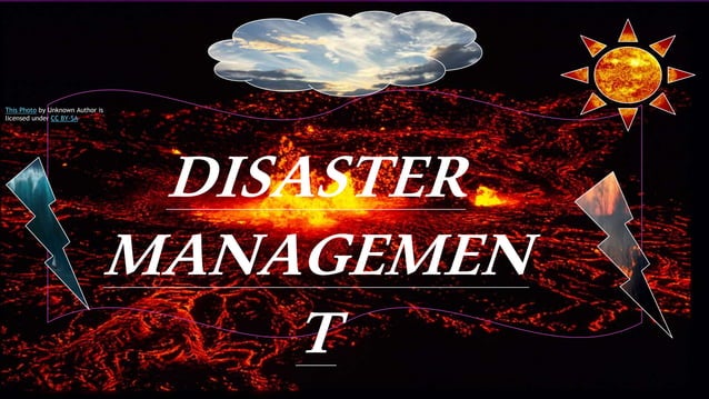 POWERPOINT PRESENTATION ON DISASTER MANAGEMENT | PPTX