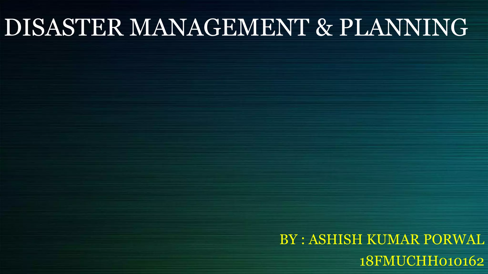 Disaster management and planning | PPTX