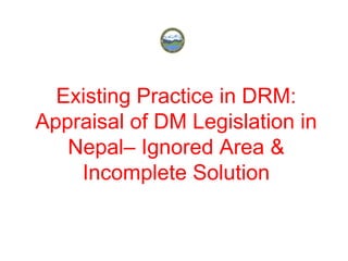 Disaster Management System in Nepal (Policies, Acts, Rules, Regulations ...