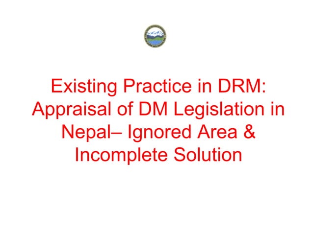 Disaster Management System in Nepal (Policies, Acts, Rules, Regulations ...