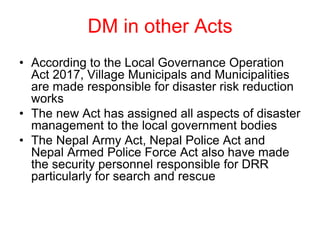 Disaster Management System in Nepal (Policies, Acts, Rules, Regulations ...