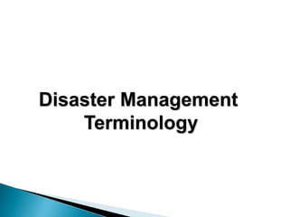 Disaster management terminology | PPTX