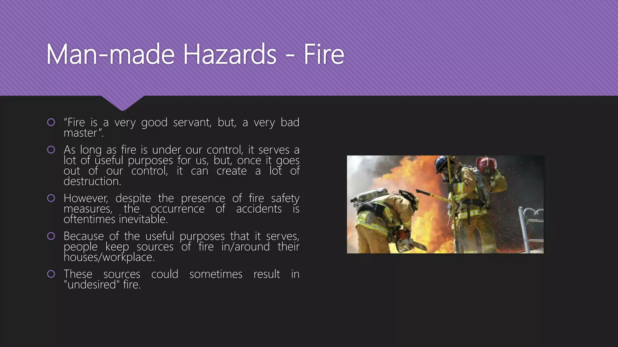 Man made Hazard - Fire | PPTX