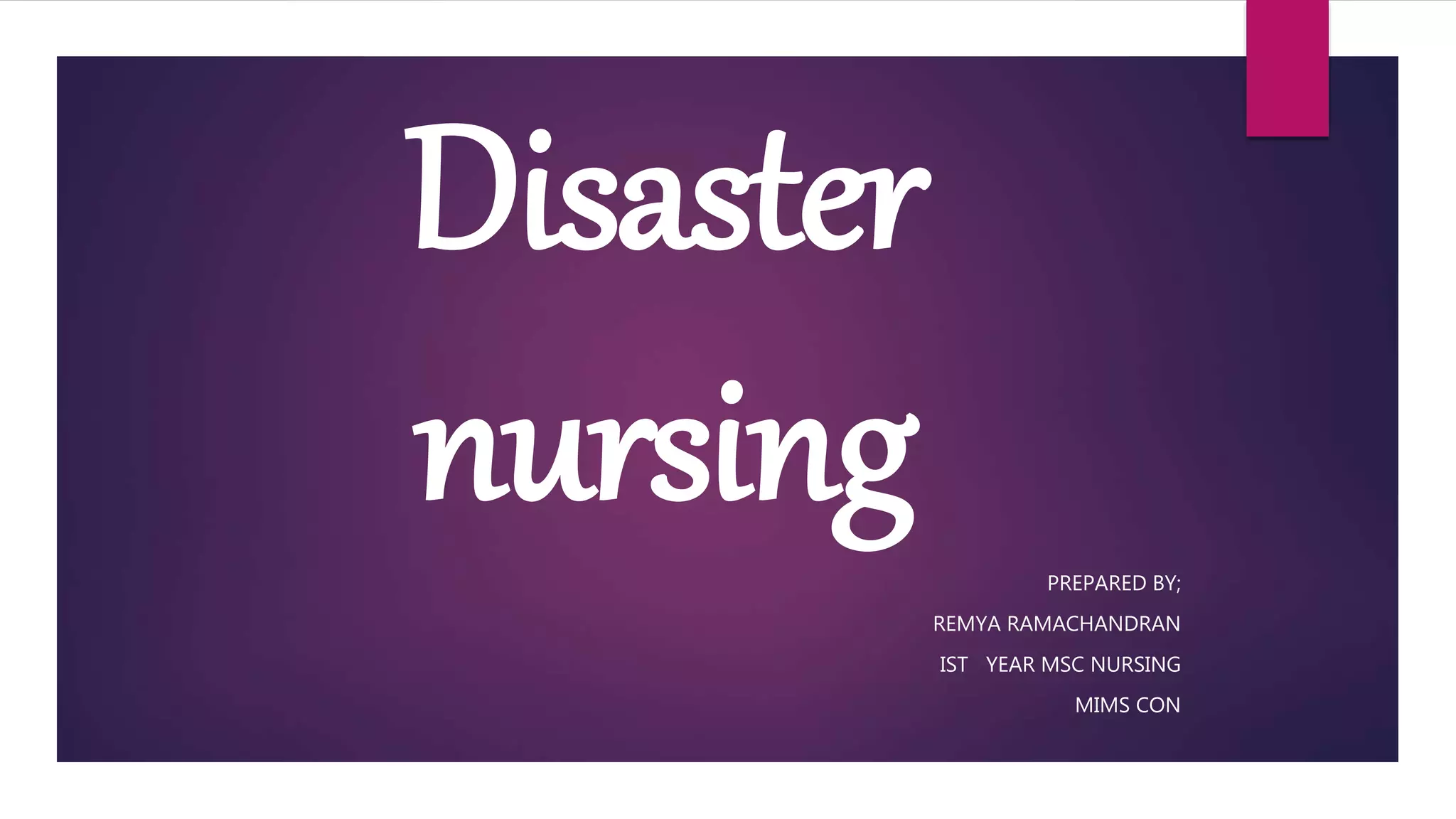 Disaster nursing | PPTX