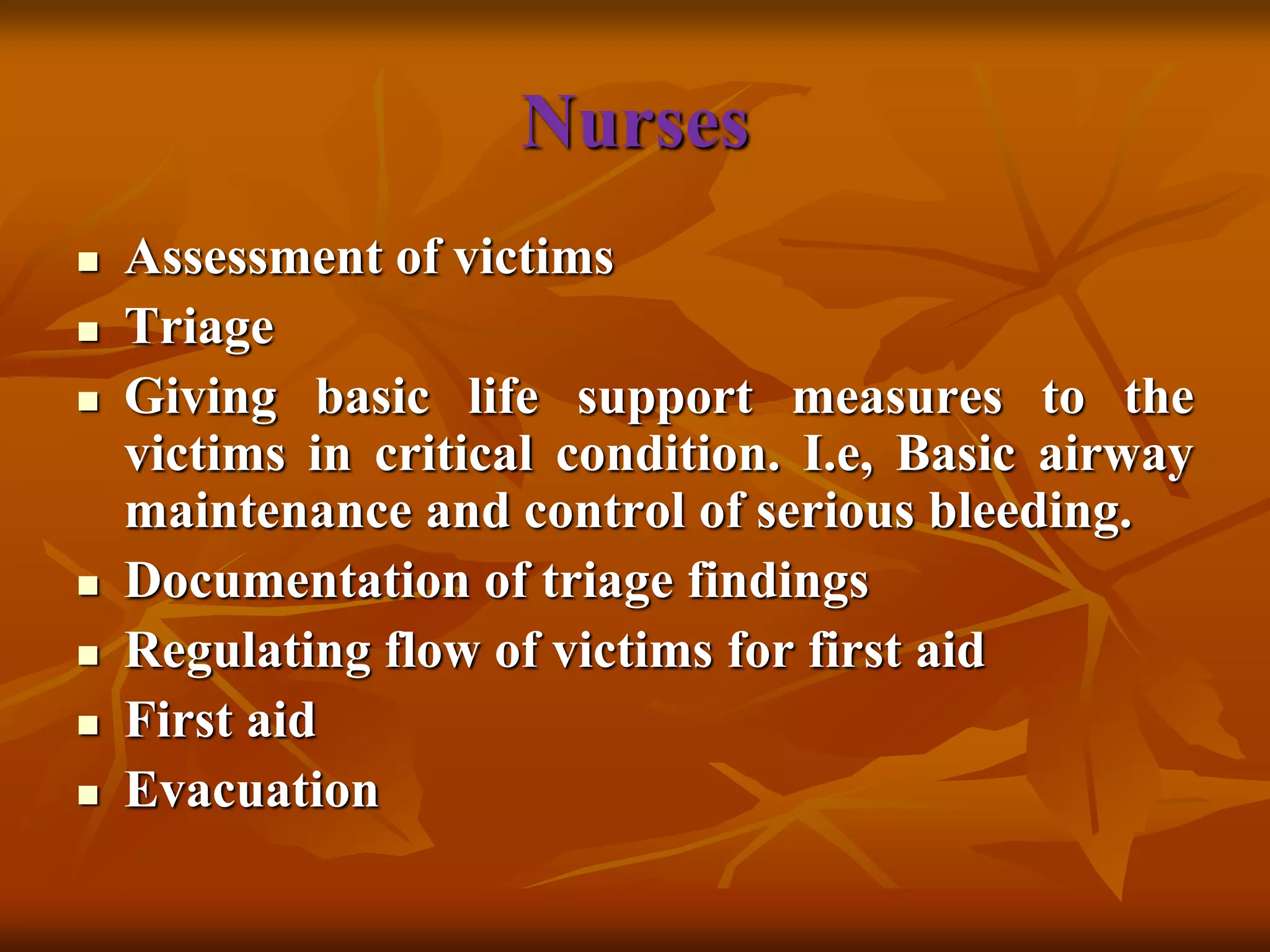 Disaster nursing and role of nurse in disaster management | PPTX