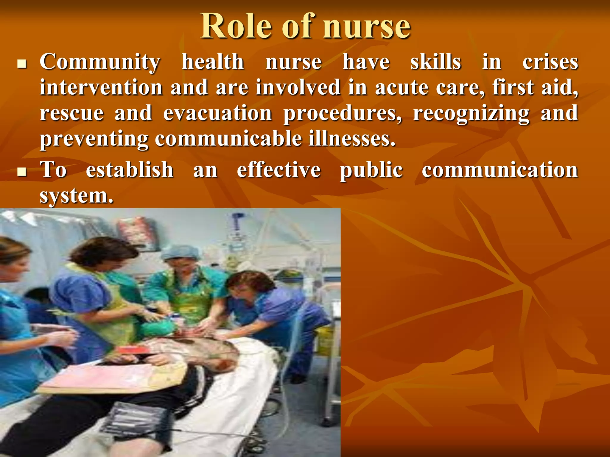 Disaster nursing and role of nurse in disaster management | PPTX