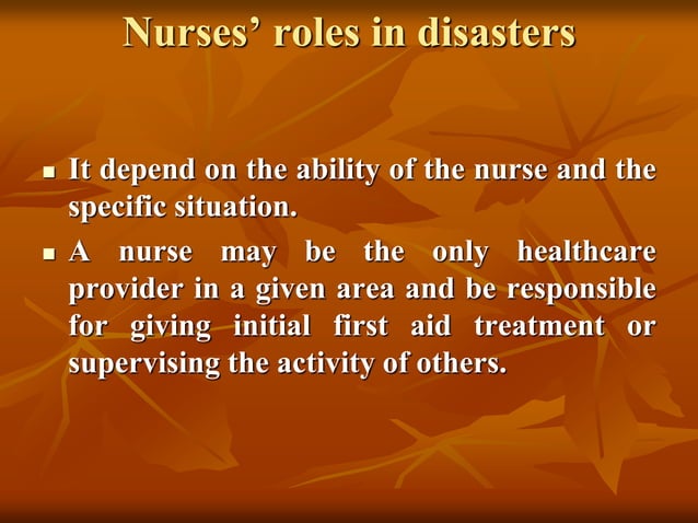 Disaster nursing and role of nurse in disaster management | PPTX ...