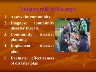 Disaster nursing and role of nurse in disaster management | PPTX