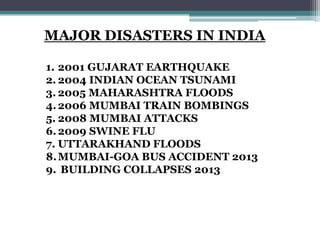 Disaster Management and Major Disaster in INDIA | PPTX
