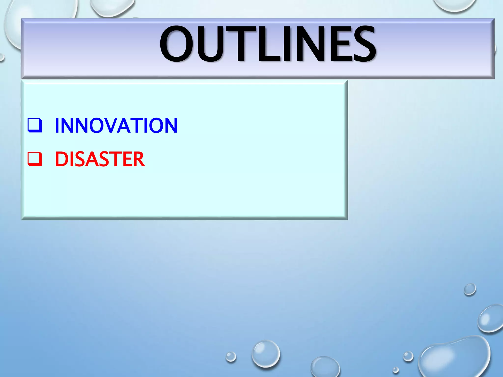 innovation and disaster | PPTX