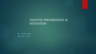 Disaster preparedness & mitigation | PPTX