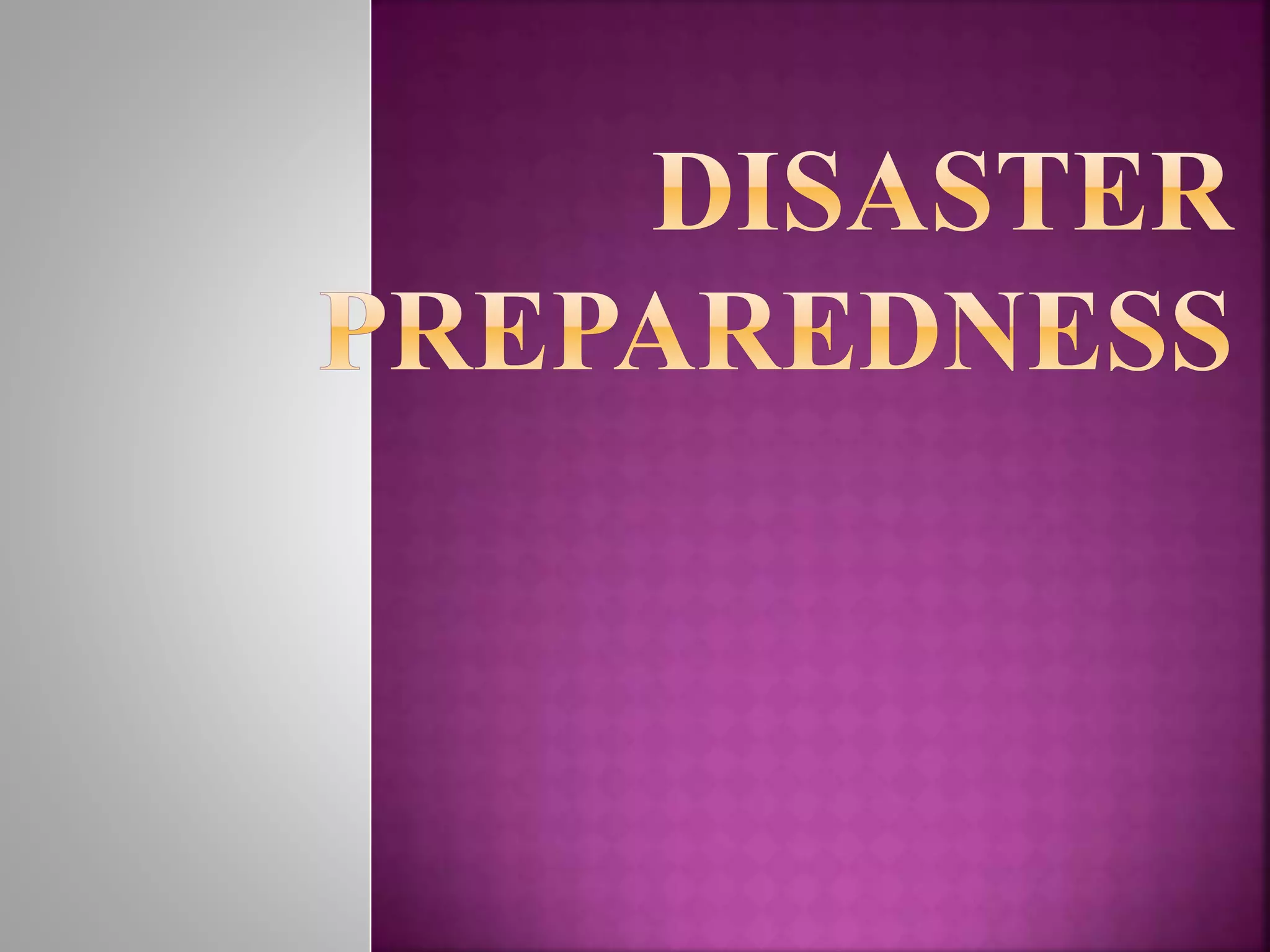 Disaster preparedness new | PPT