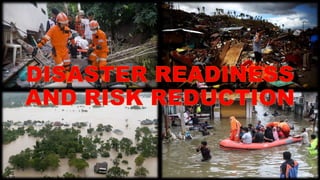 DISASTER READINESS AND RISK REDUCTION | PPTX