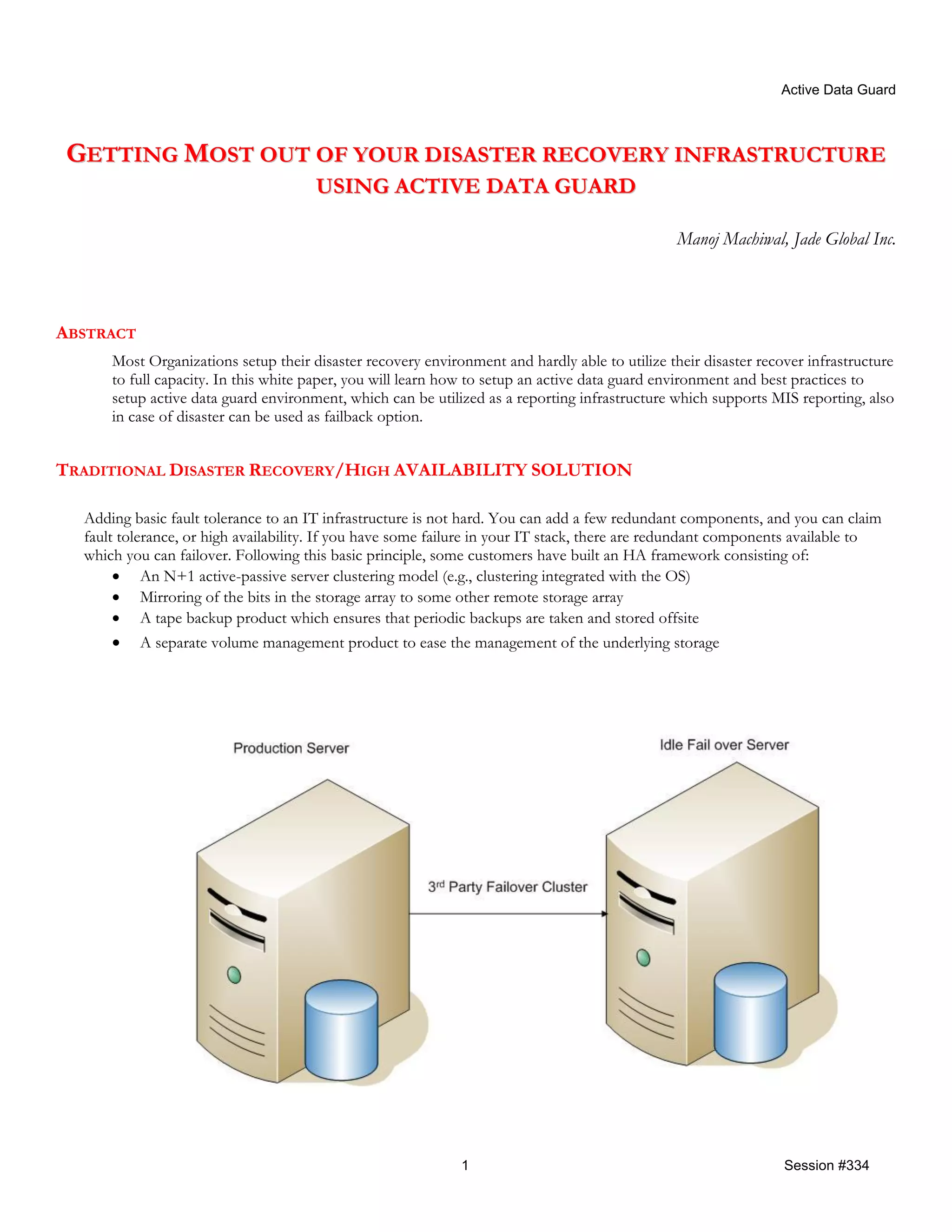 Getting Most Out of Your Disaster Recovery Infrastructure Using Active Data Guard | PDF