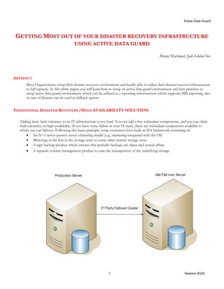 Getting Most Out of Your Disaster Recovery Infrastructure Using Active Data Guard | PDF