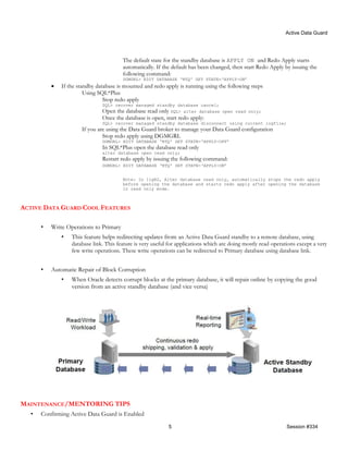 Getting Most Out of Your Disaster Recovery Infrastructure Using Active Data Guard | PDF