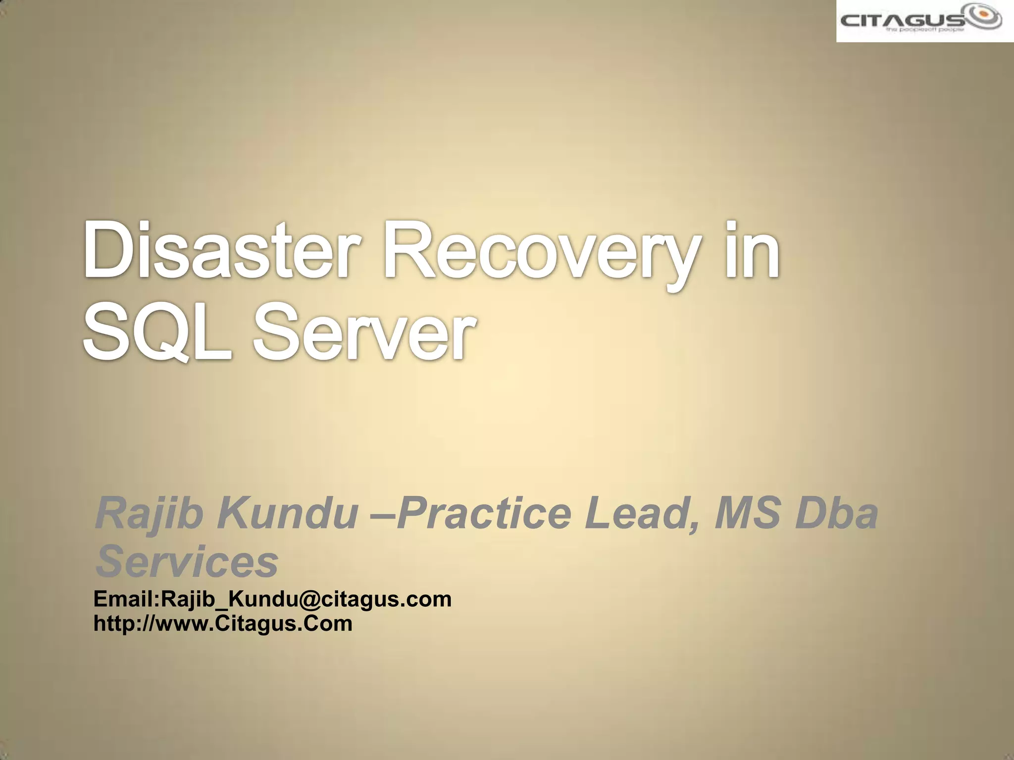 Disaster recovery in sql server | PPT