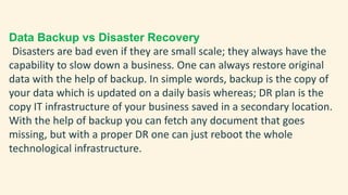 Disaster Recovery vs Data Backup what is the difference | PPT
