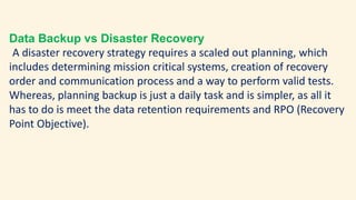 Disaster Recovery vs Data Backup what is the difference | PPT