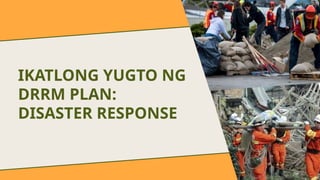 Disaster response grade 10 level above g | PPTX