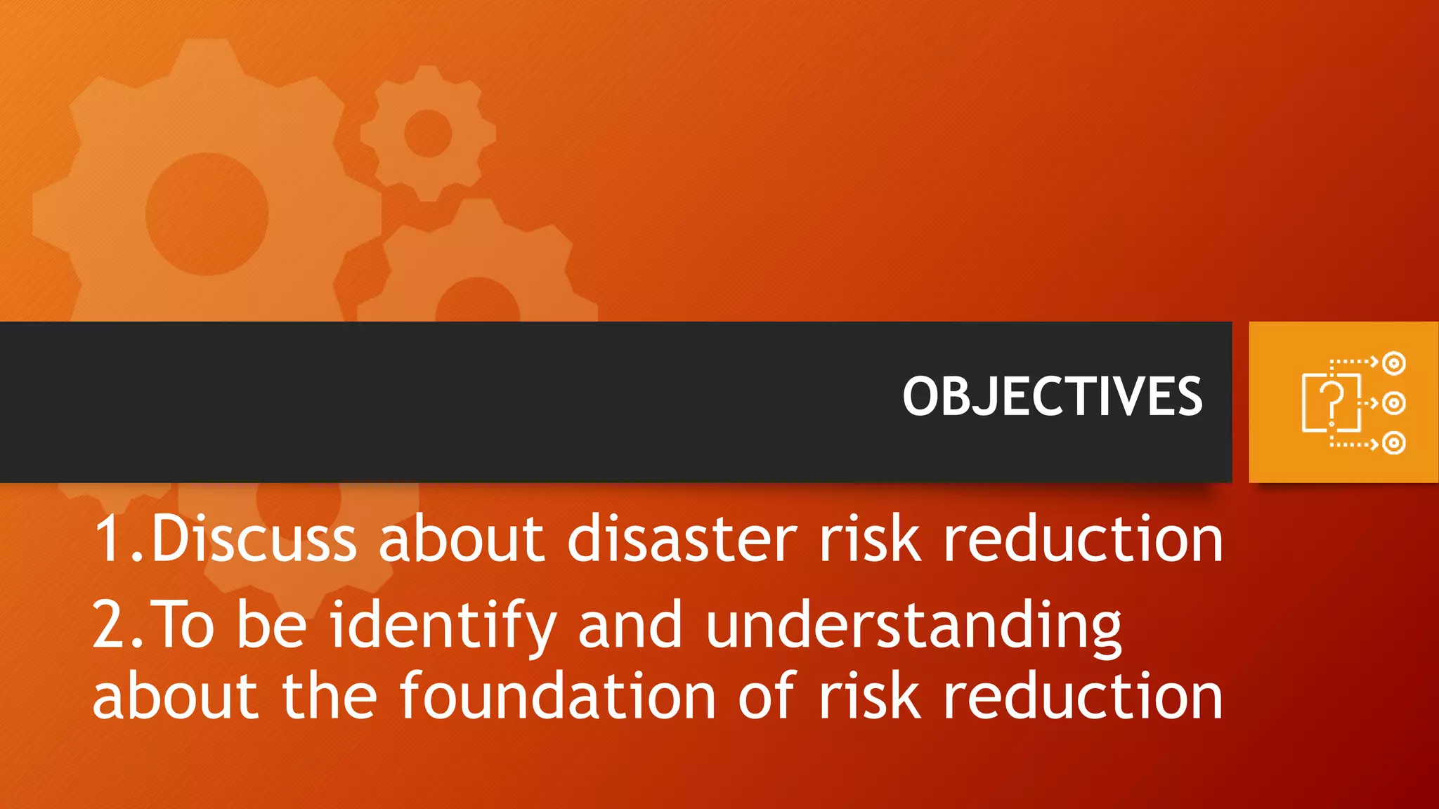 DISASTER RISK REDUCTION AND RISK MANAGEMENT.pptx
