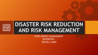 DISASTER RISK REDUCTION AND RISK MANAGEMENT.pptx