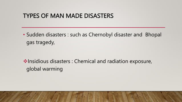 man made disasters that are affecting our life.pptx