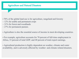 Disasters impact on agriculture | PPTX