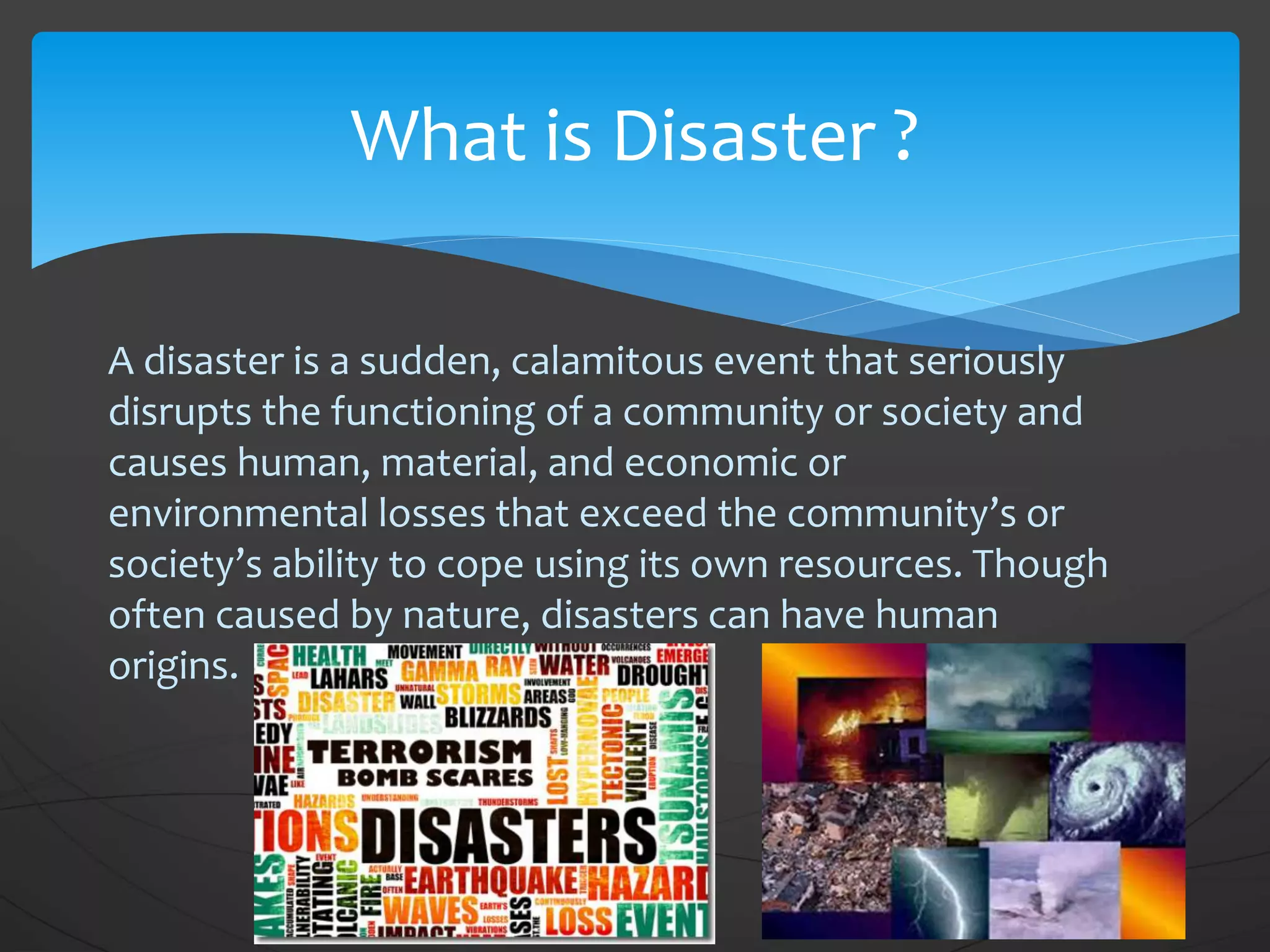 Disasters (man made and natural disasters) | PPTX