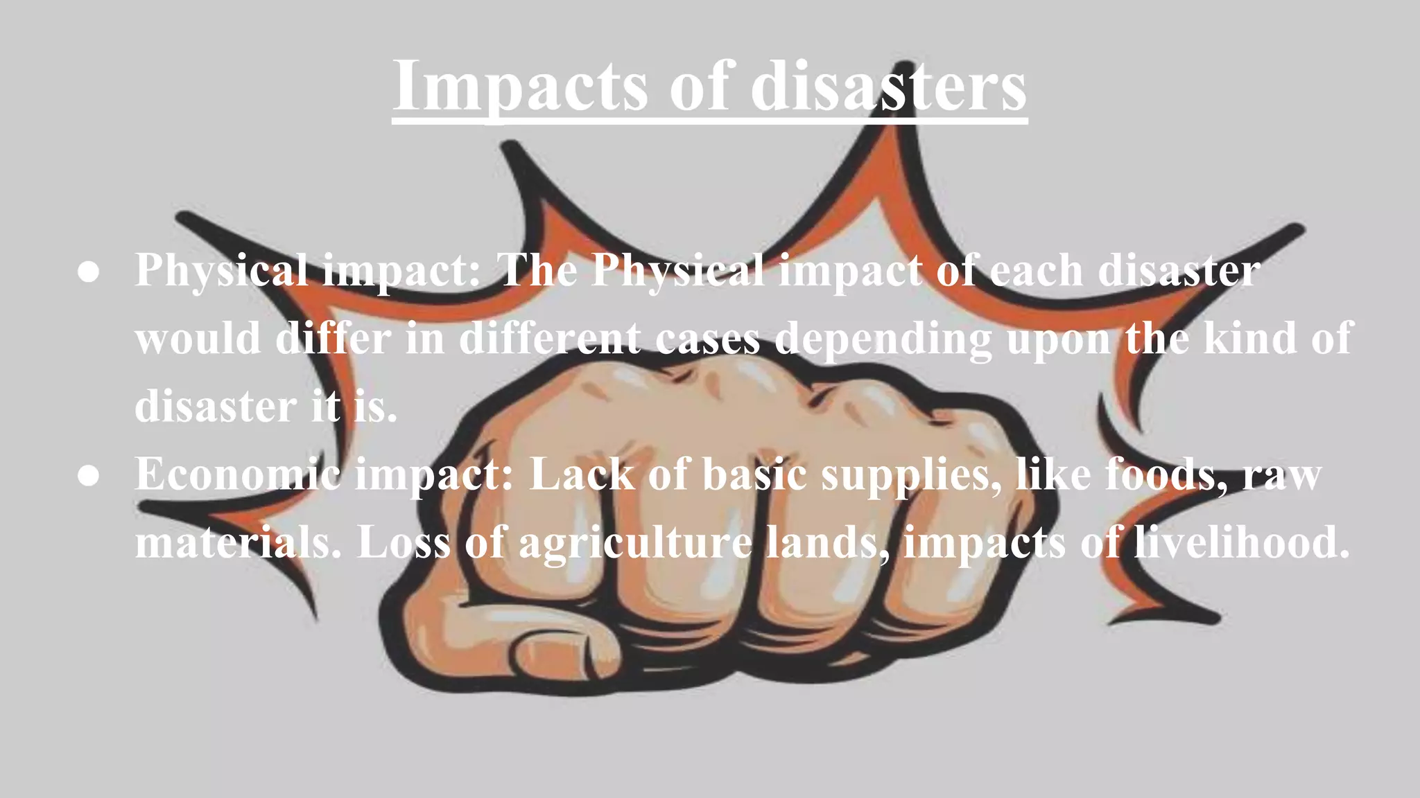 “Disasters, types, impacts of disasters”.pptx