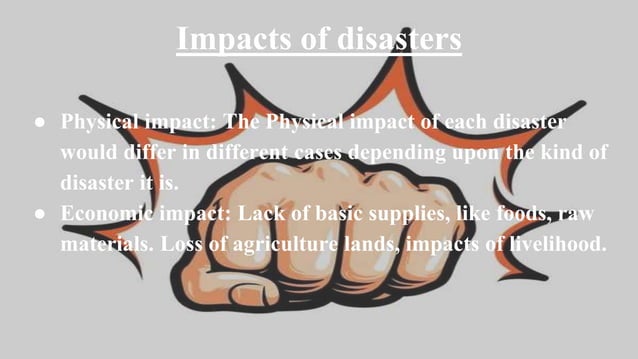 “Disasters, types, impacts of disasters”.pptx | Environment | Science