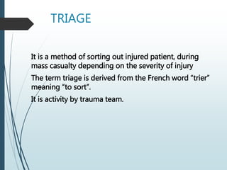 Disaster surgery- triage | PPTX | First Aid | Injuries