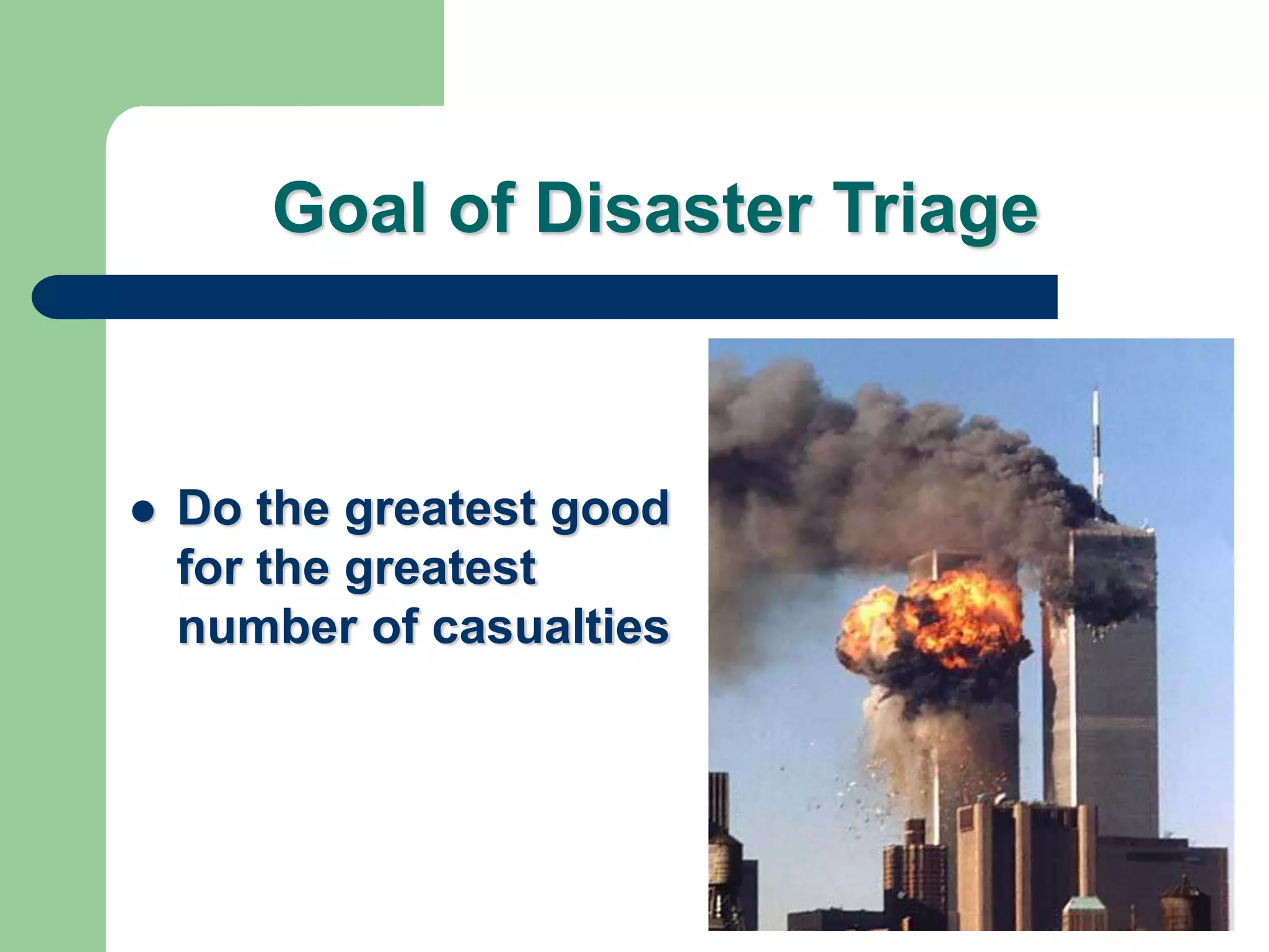Disaster triage - S.T.A.R.T. and S.A.V.E. | PPT