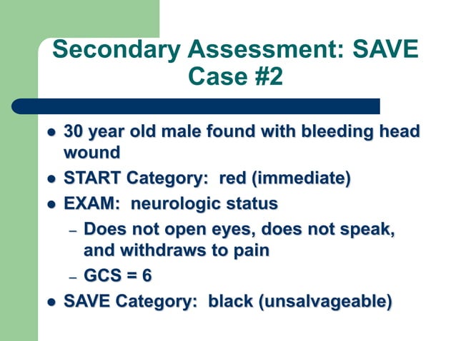 Disaster triage - S.T.A.R.T. and S.A.V.E. | PPT