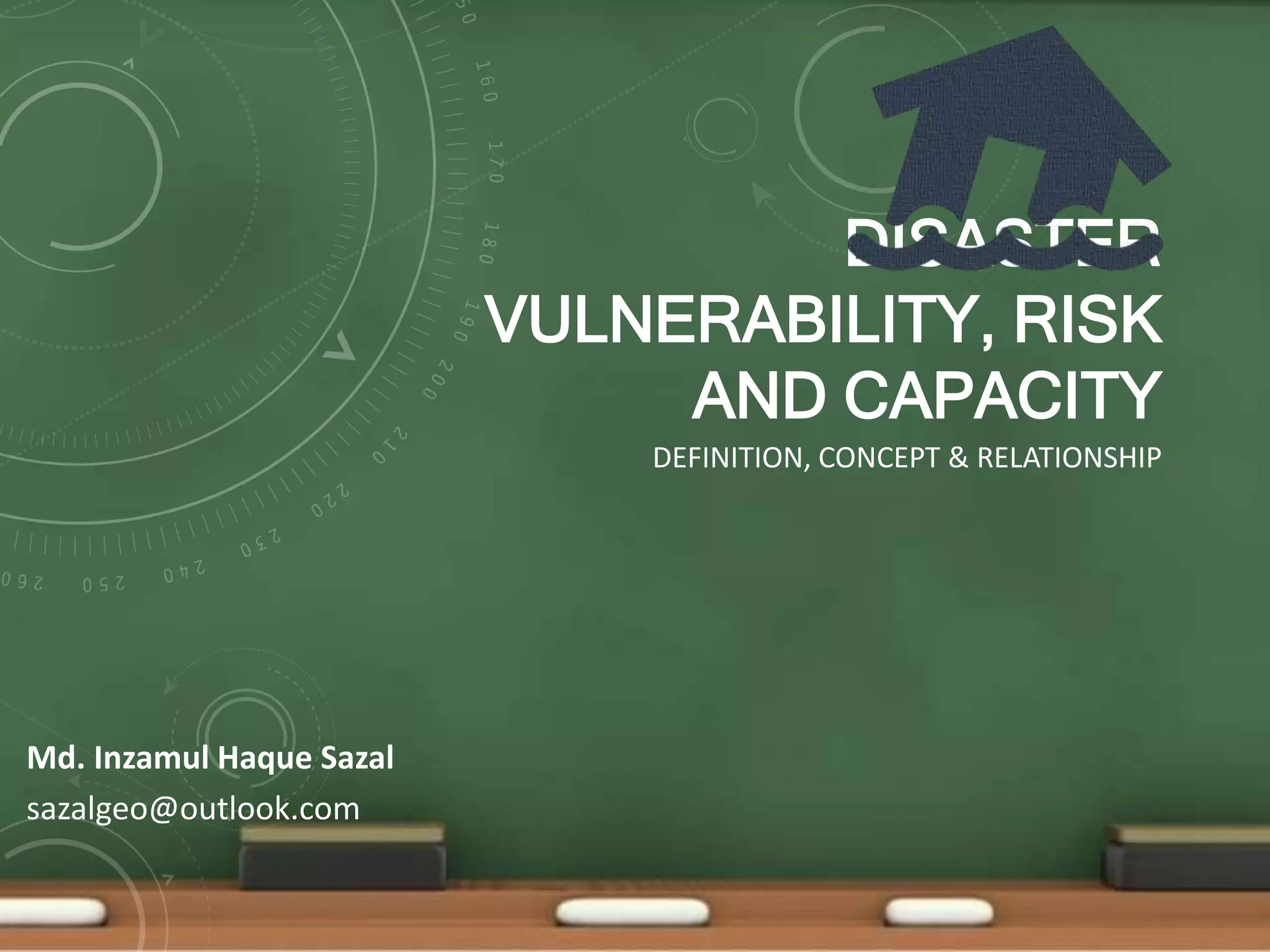 Disaster vulnerability, risk and capacity | PPTX