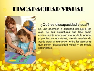 Discapacidad visual | PPT